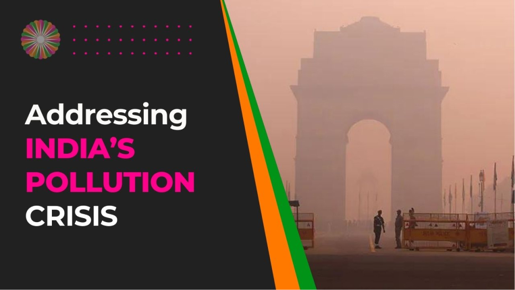 Clearing the Air: Addressing India’s Pollution Crisis - India House ...